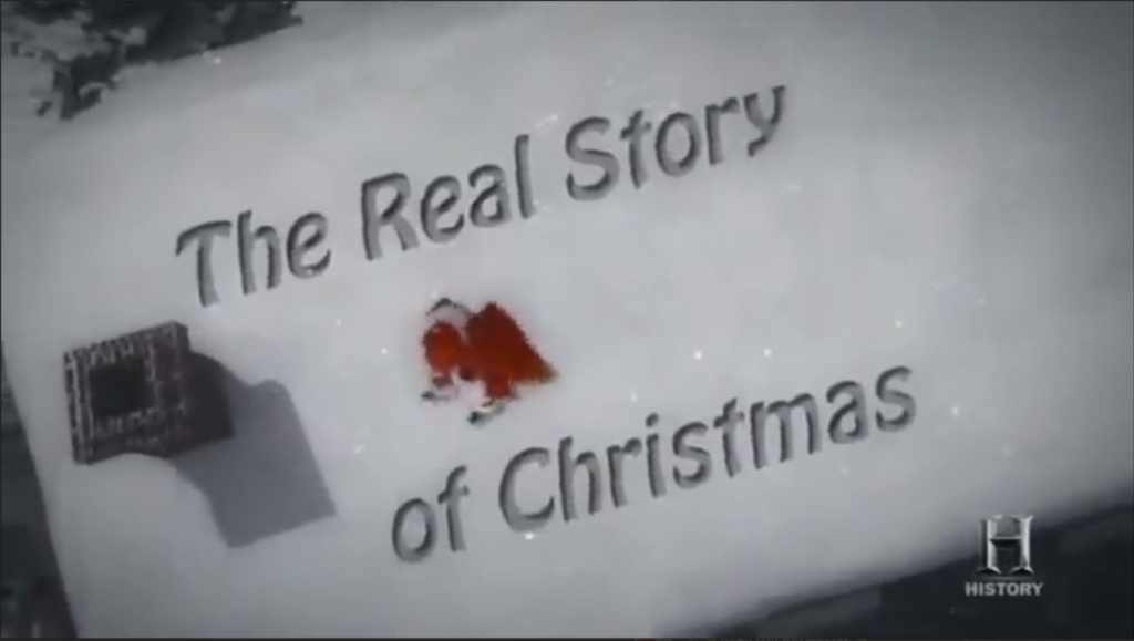 The Real Story Of Christmas - History Channel (lost doc) - The ...